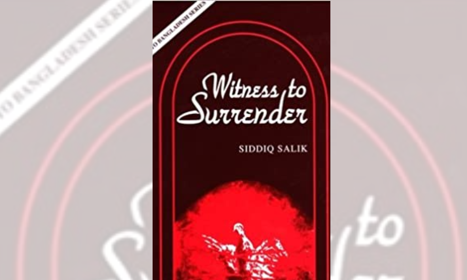 ‘Witness To Surrender’ spotlights Pakistan’s terminal fear of Northeast’s long border with ...