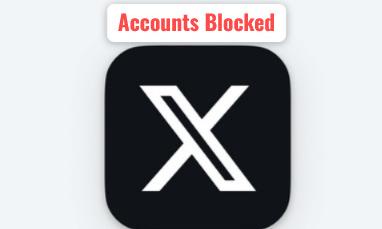 X Blocks 8,000 Accounts in India